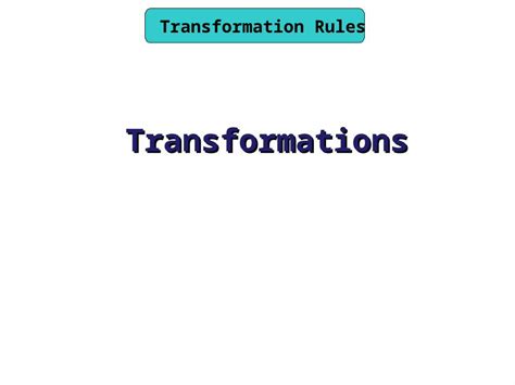 Ppt Transformation Rules Transformations Translations Applied To A Graph Mean Move Movements