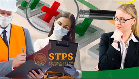 Los 10 Pasos Que Sigue Una Inspección De La Stps