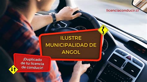 Duplicado Licencia De Conducir En Angol Marzo 2025