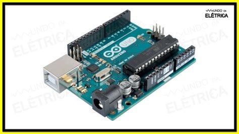 Aprenda Como Utilizar Um Arduino Blog Da Eletr Nica