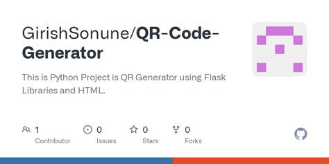 Github Girishsonuneqr Code Generator This Is Python Project Is Qr Generator Using Flask