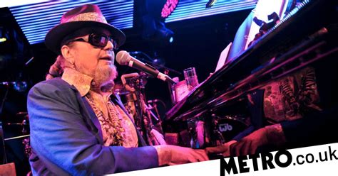 Dr John Dead At 77 Grammy Winner Dies After A Heart Attack Metro News