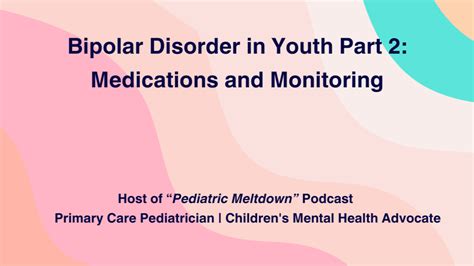 Bipolar Disorder In Youth Part 2 Medications And Monitoring