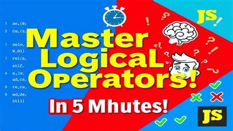Learn Javascript Logical Operators In 5 Minutes Youtube
