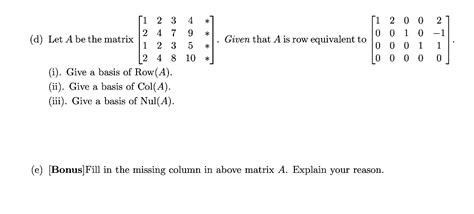 Solved 1 2 3 2 4 7 D Let A Be The Matrix 1 2 3 2 4 8 I