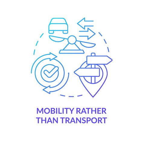 Mobility Rather Than Transport Blue Gradient Concept Icon Prefer Public Transport Maas Concept