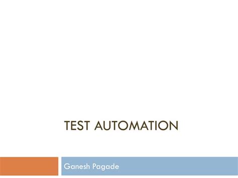 Introduction To Automation Testing Pptx