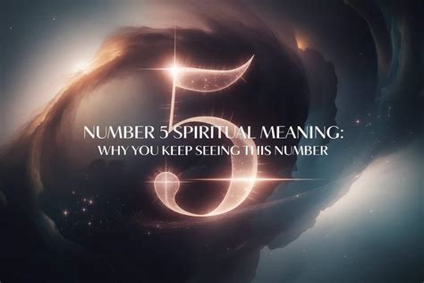 Number 5 Spiritual Meaning Why You Keep Seeing This Number