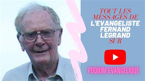 Fernandlegrand Evangeliste Fernand Legrand Le Retour De Jesus Christ