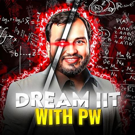 Dream Iit With Pw Youtube