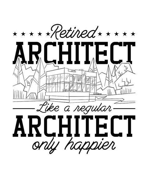 Architects Job Retired Architect Architecture Digital Art By Tshirtconcepts Marvin Poppe Fine