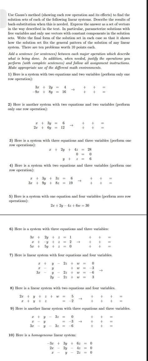 use gauss s method showing each row operation and