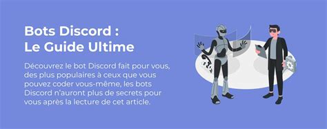 Comment Créer Un Bot Discord Le Guide Complet