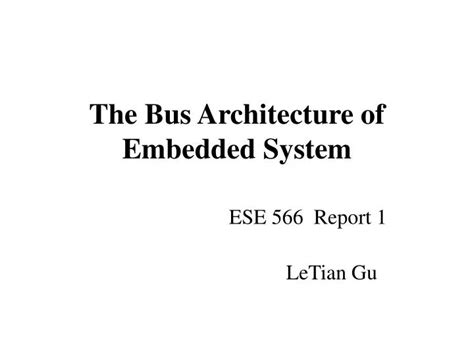 PPT The Bus Architecture Of Embedded System PowerPoint Presentation Free Download ID