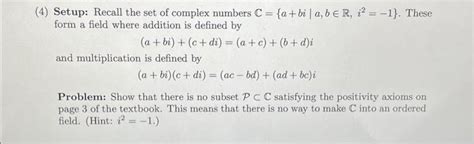 Solved Setup Recall The Set Of Complex Numbers Chegg