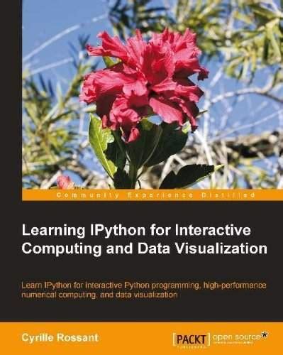 Learning Ipython For Interactive Computing And Data Visualization