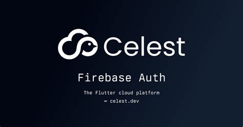 Firebase Auth Celest
