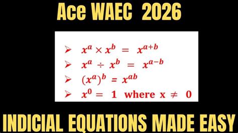Waec 2026 Prep Worked Examples On Indicial Equations Episode 4