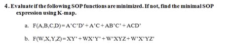 solved 4 evaluate if the following sop functions are