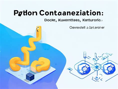 python容器化实战：docker与kubernetes全解析 达沃热点