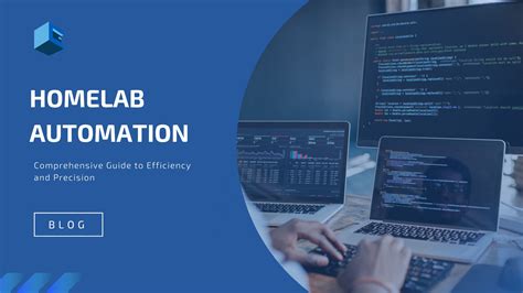 Homelab Automation Comprehensive Guide To Efficiency And Precision Attuneops