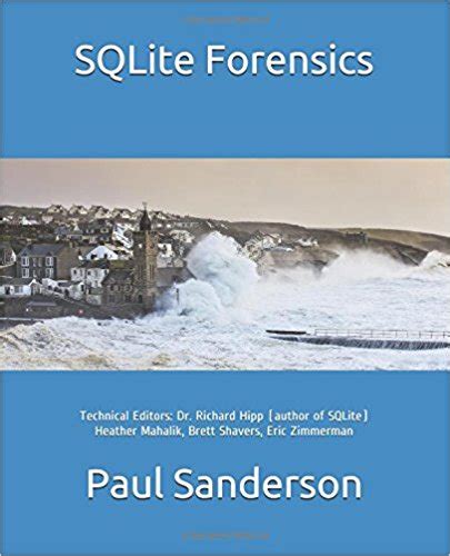 Sqlite Forensics By Paul Sanderson Forensic Focus