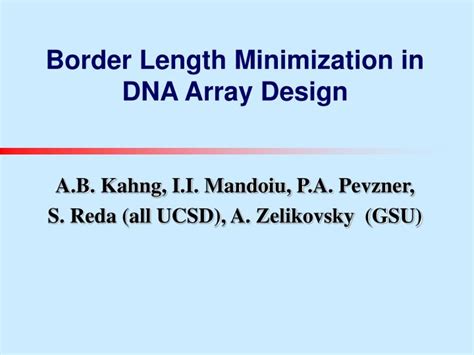 Ppt Border Length Minimization In Dna Array Design Powerpoint Presentation Id807475