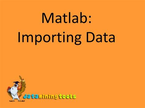 Matlab Importing Data Pptx