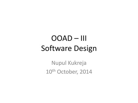 Ppt Ooad Iii Software Design Powerpoint Presentation Free Download Id5856079