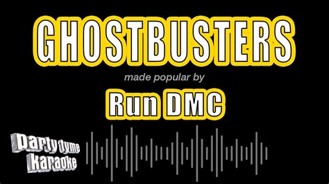 Run Dmc Ghostbusters Karaoke Version Youtube