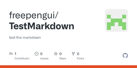 Github Freepengui Testmarkdown Test The Markdown