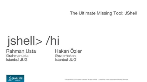 Javaone 2017 Jshell The Ultimate Missing Tool Ppt