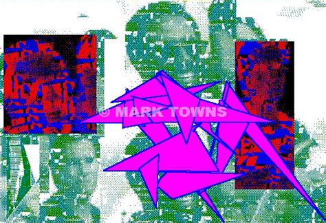 Mark Towns Digital Art Mark Towns