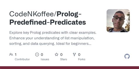 Github Codenkoffeeprolog Predefined Predicates Explore Key Prolog
