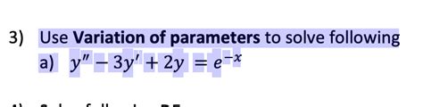 solved use variation of parameters to solve following a