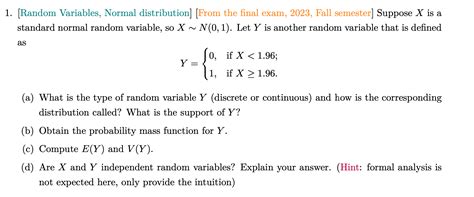 solved [random variables normal distribution] ﻿suppose x