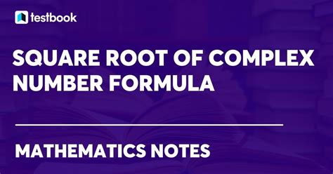 Square Root Of Complex Number Definition Formula And How To Find