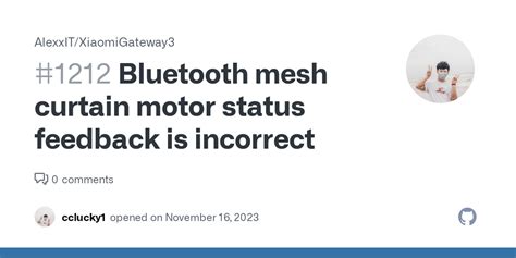 Bluetooth Mesh Curtain Motor Status Feedback Is Incorrect · Issue 1212