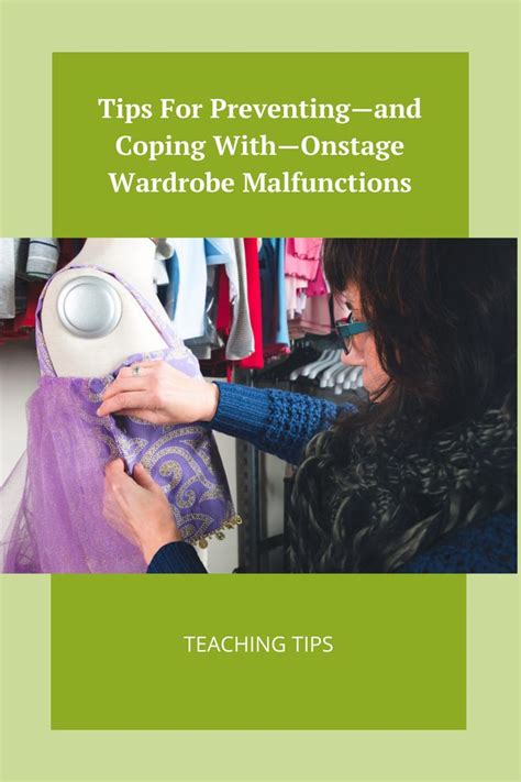Tips For Preventing—and Coping With—onstage Wardrobe Malfunctions