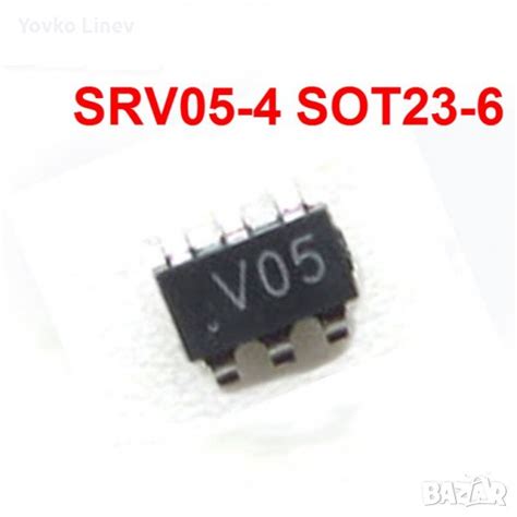 SRV05 4 SMD SOT 23 6 marking V05 ESD Protection Diode Array 10 БРОЯ в Друга електроника в гр