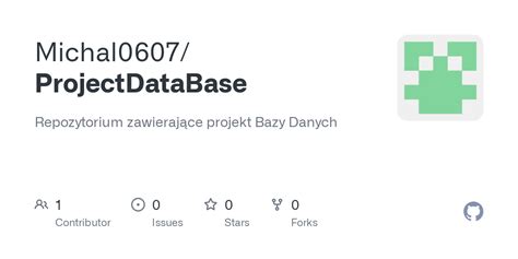 Github Michal0607projectdatabase Repozytorium Zawierające Projekt