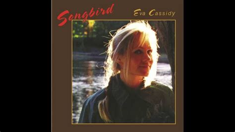 Eva Cassidy Fields Of Gold Lyrics And Videos