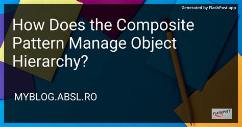 How Does The Composite Pattern Manage Object Hierarchy