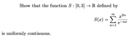 Show That The Function S 0 3 R Defined By Chegg Com