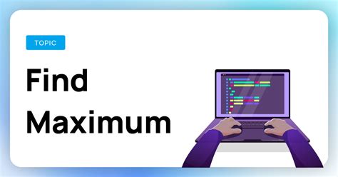 Arrays Interview Programming Find Maximum Prepbytes