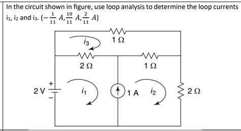In The Circuit Shown In Figure Use Loop Studyx