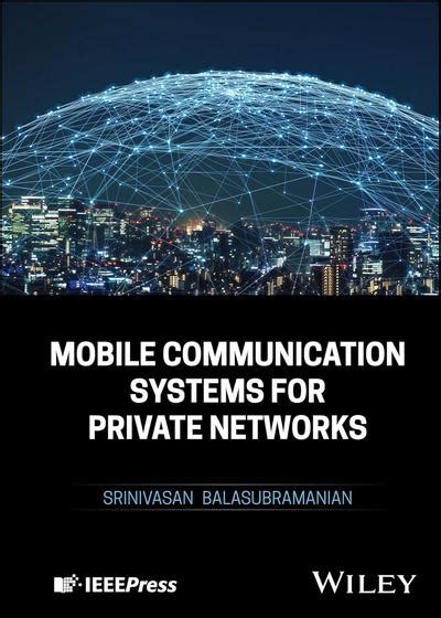 Mobile Communication Systems For Private Networks Coderprog