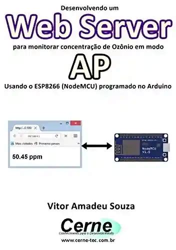 Desenvolvendo Um Web Server Para Monitorar Concentração De Ozônio Em