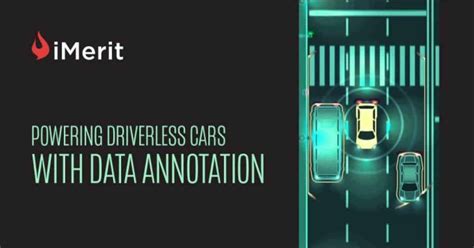 Autonomous Car Features Requiring Data Labeling Solutions Imerit