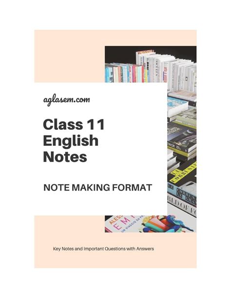 Class 11 English Notes For Note Making Format Pdf Study Material